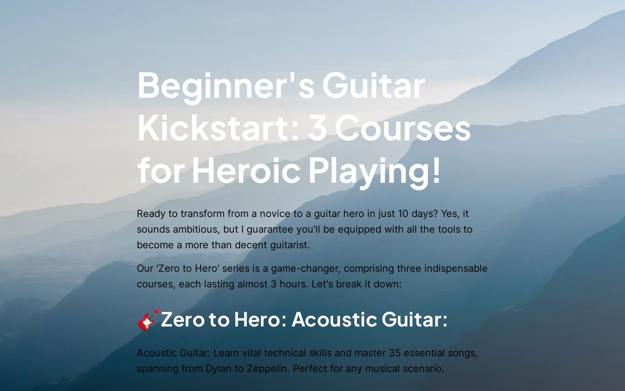 Beginner's Guitar Kickstart: 3 Courses for Heroic Playing!